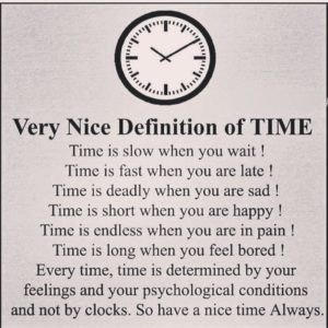 Time is one of the most precious commodities you have in this world ...