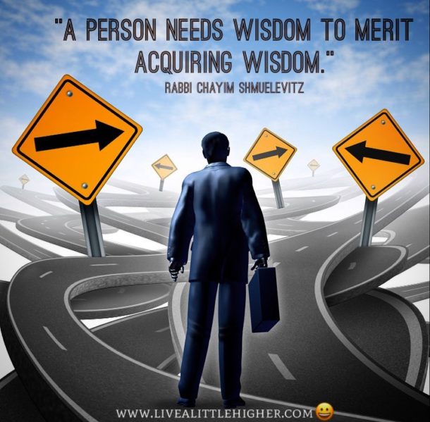 “Love of wisdom increases your wisdom!” “And in the heart of each ...